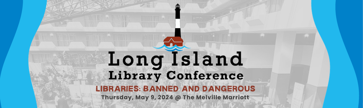 Long Island Library Conference – Long Island's Largest Conference for ...